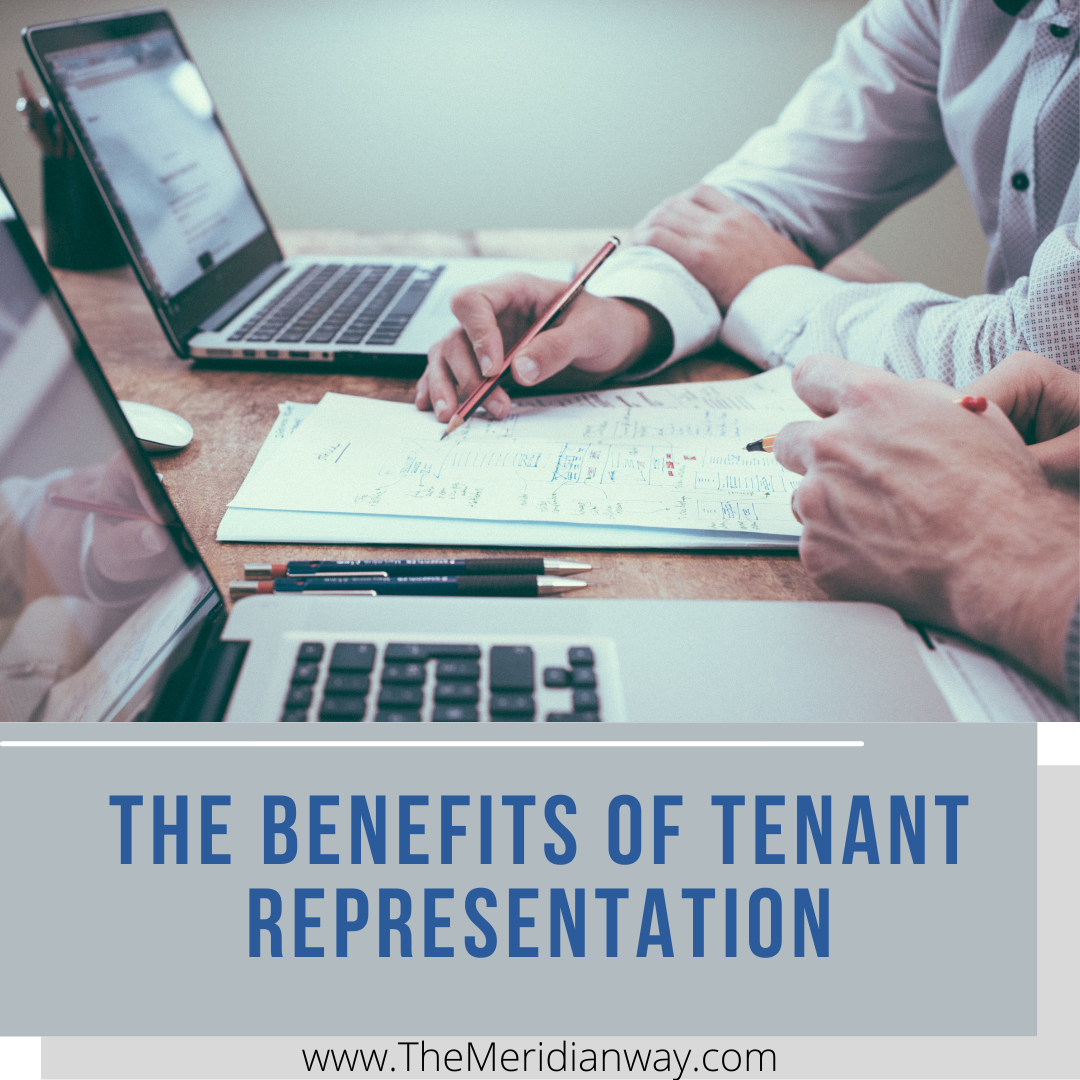 The Benefits Of Tenant Representation - The Meridian Real Estate Group ...