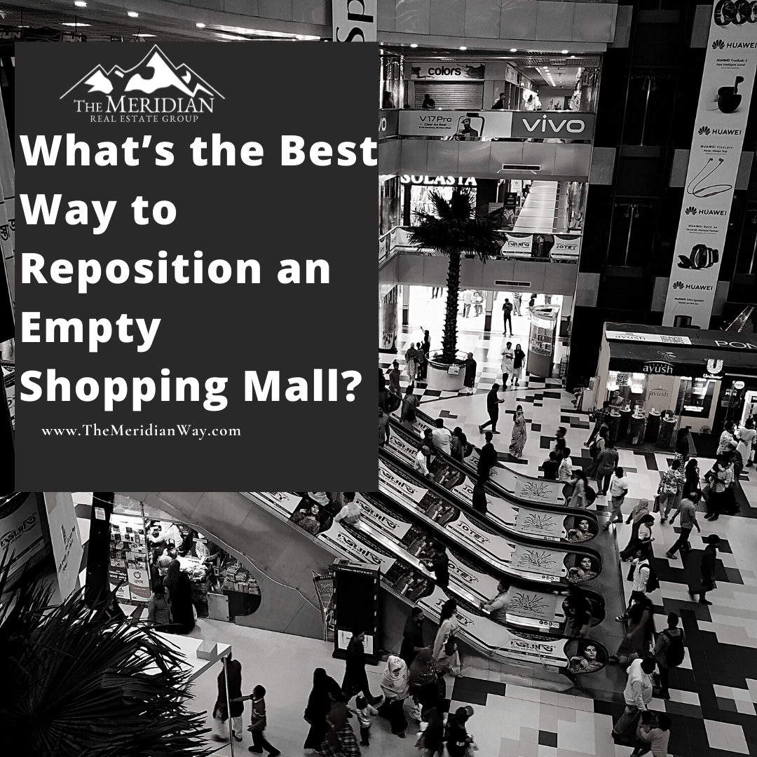 What’s the Best Way to Reposition an Empty Shopping Mall? - The ...